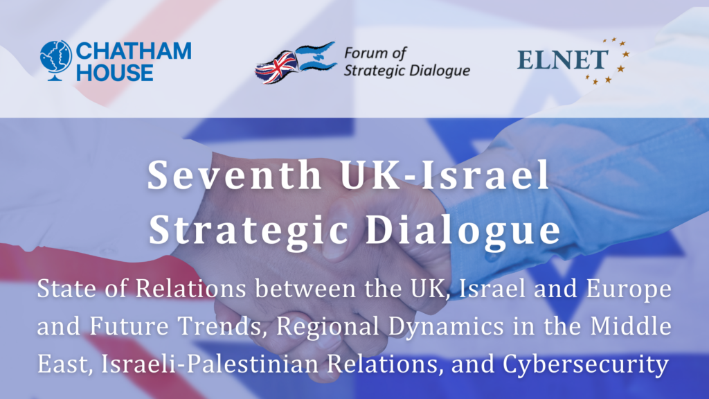 Seventh UK-Israel Strategic Dialogue - ELNET